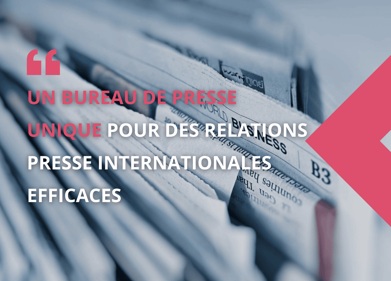 Un bureau de presse unique pour des relations presse internationales efficaces - Agence Skills ...